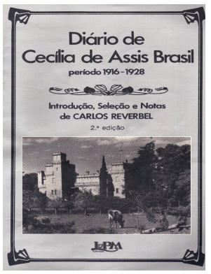 “Una historia de la frontera: el diario de Cecilia Assis Brasil. 1916 ...